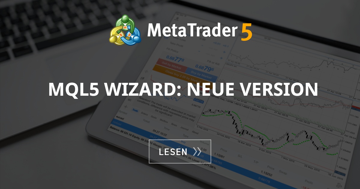MQL5 Wizard: Neue Version - Artikel über MQL5