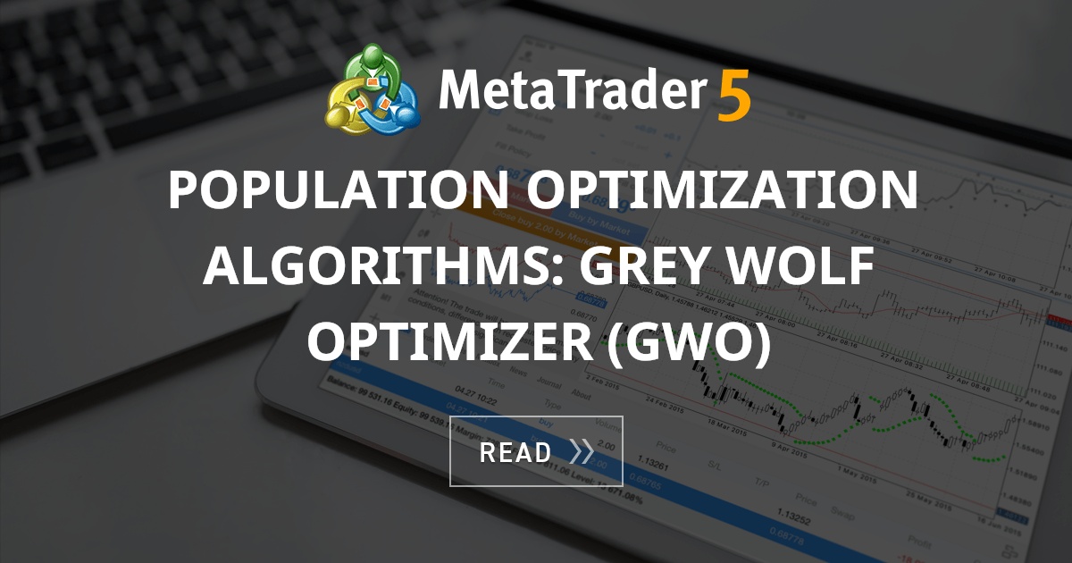 Population Optimization Algorithms Grey Wolf Optimizer Gwo Mql5 Articles