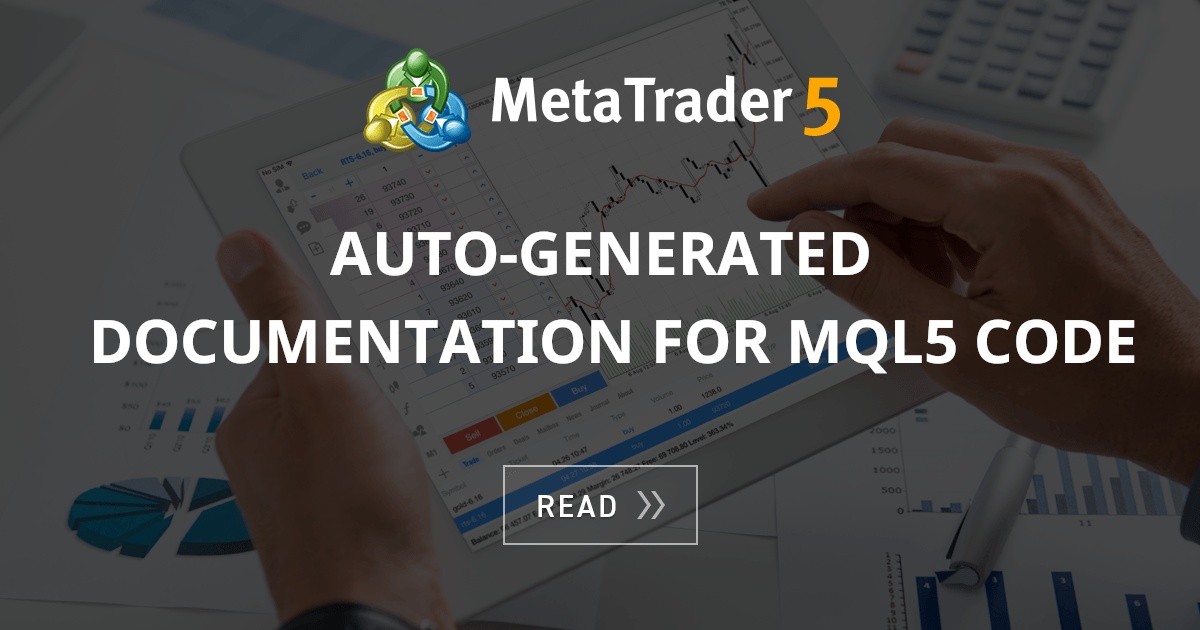 Auto Generated Documentation For Mql5 Code Mql5 Articles 