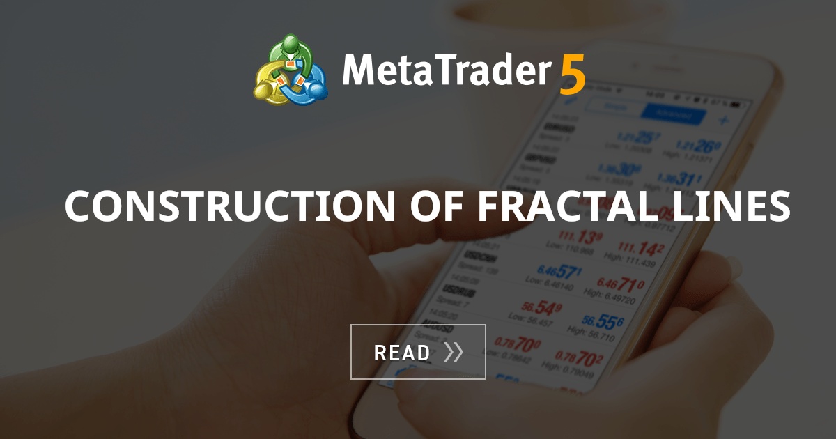 Construction of Fractal Lines - MQL4 Articles