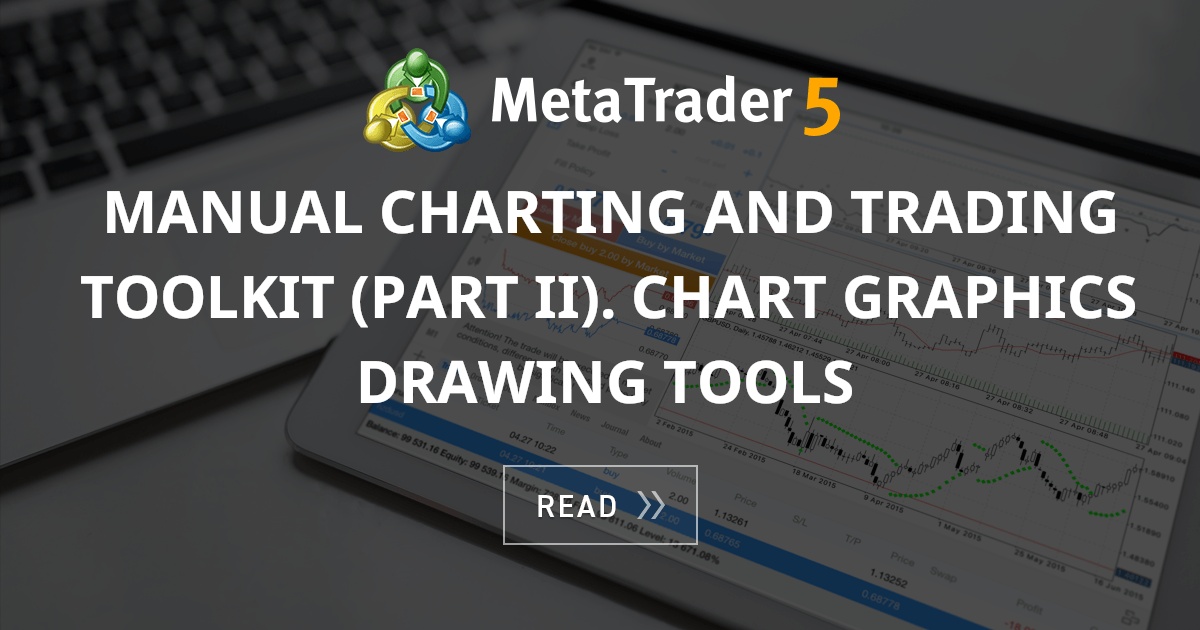 Manual Charting And Trading Toolkit Part Ii Chart Graphics Drawing Tools Mql5 Articles