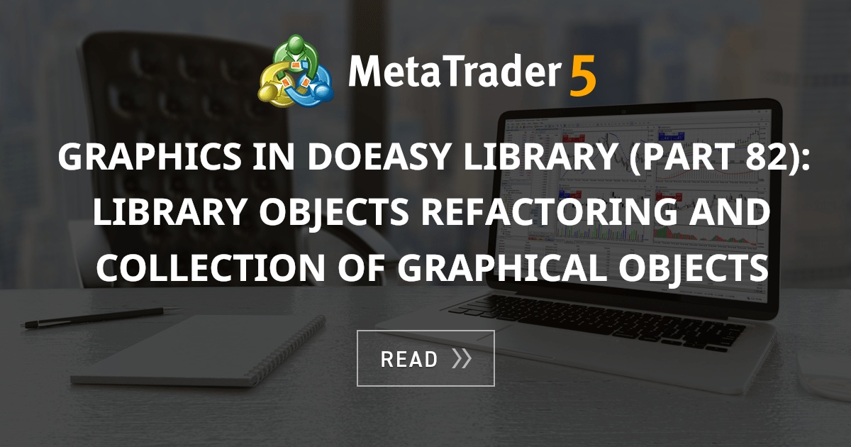 Graphics In Doeasy Library Part 82 Library Objects Refactoring And Collection Of Graphical