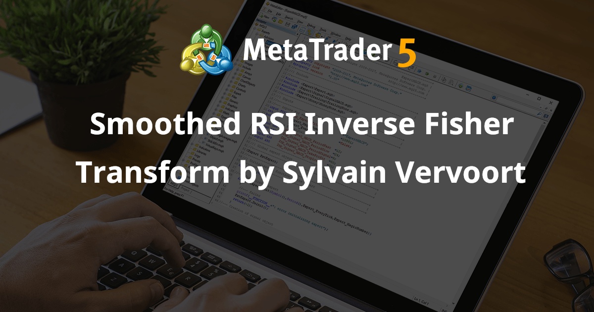 Free download of the 'Smoothed RSI Inverse Fisher Transform by Sylvain ...