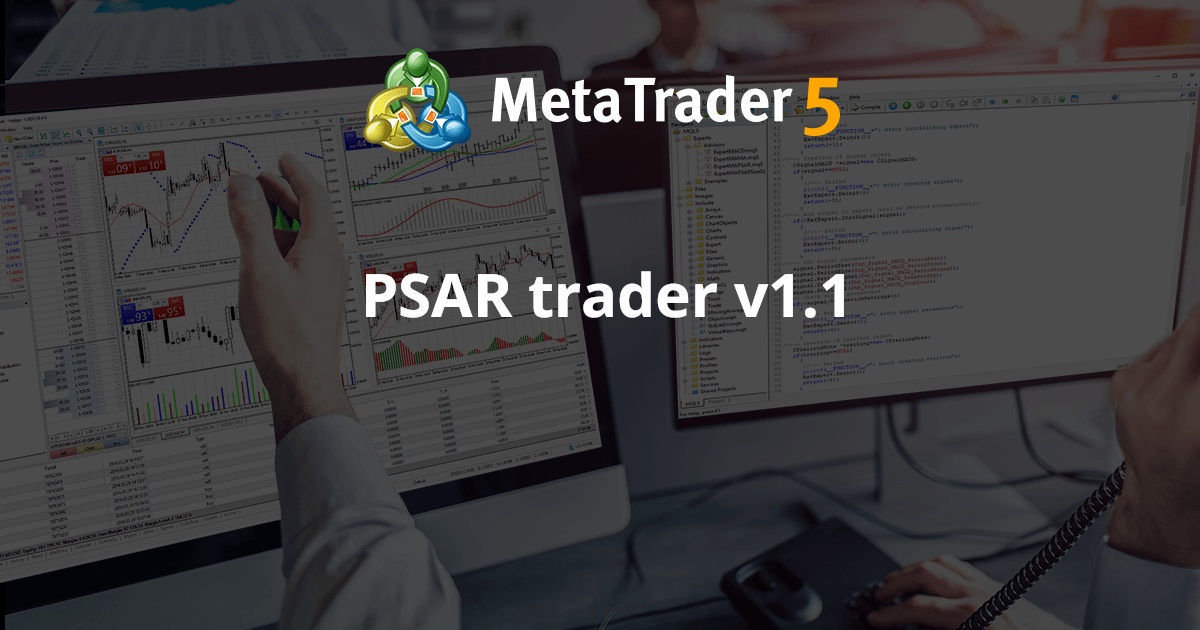 Free Download Of The Psar Trader V11 Expert By Fxautomatedcom For Metatrader 4 In The Mql5