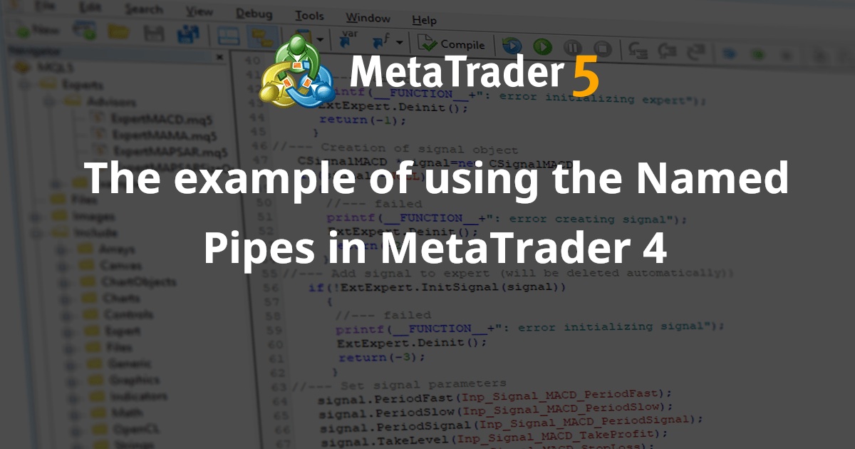 Free download of the 'The example of using the Named Pipes in MetaTrader 4 ' script by ...