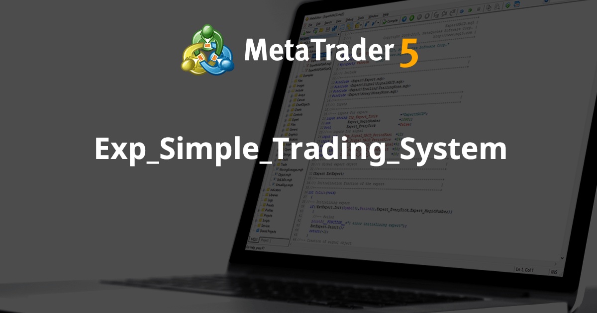 Free download of the 'Exp_Simple_Trading_System' expert by 'GODZILLA' for MetaTrader 5 in the ...