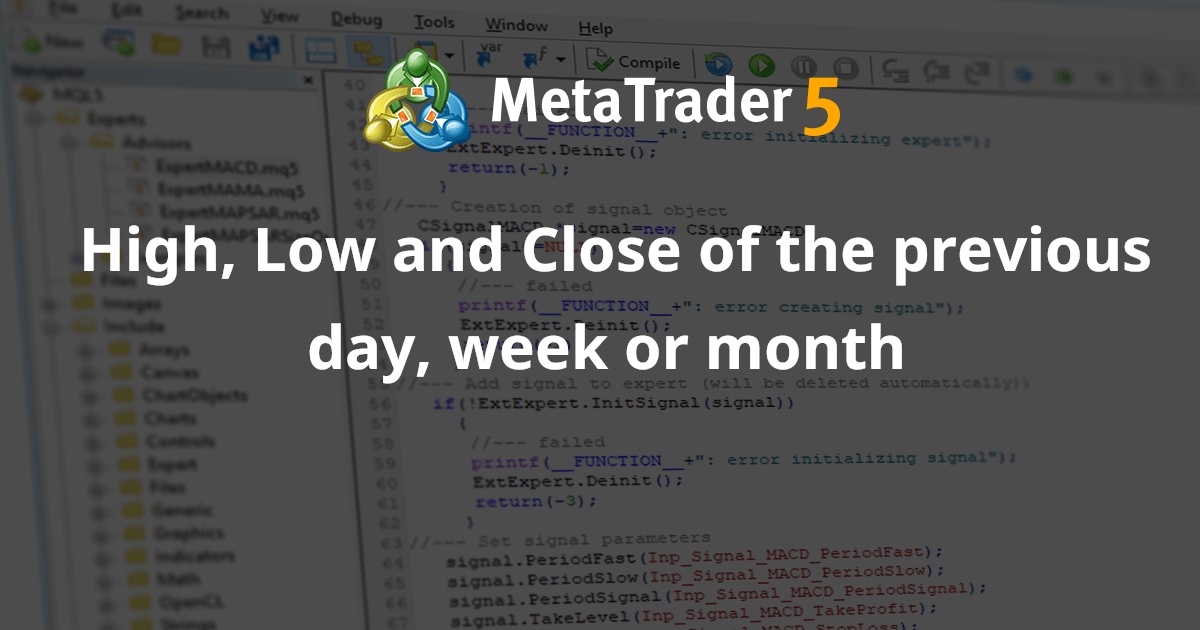 Free download of the 'High, Low and Close of the previous day, week or month' indicator by ...