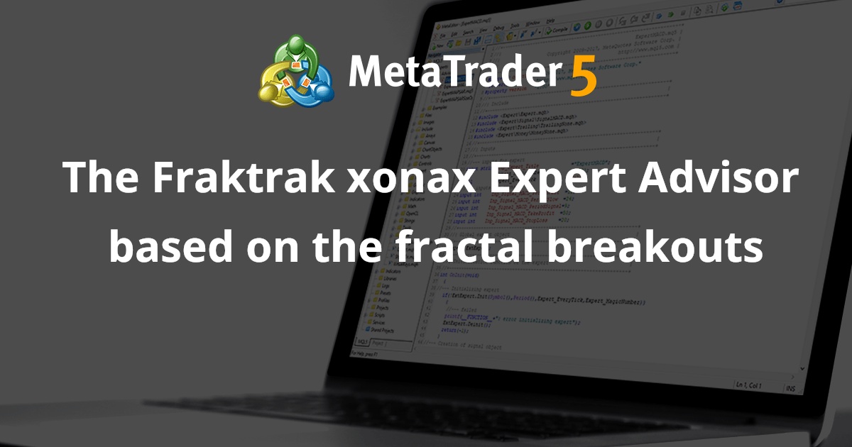 Free download of the 'The Fraktrak xonax Expert Advisor based on the fractal breakouts' expert ...