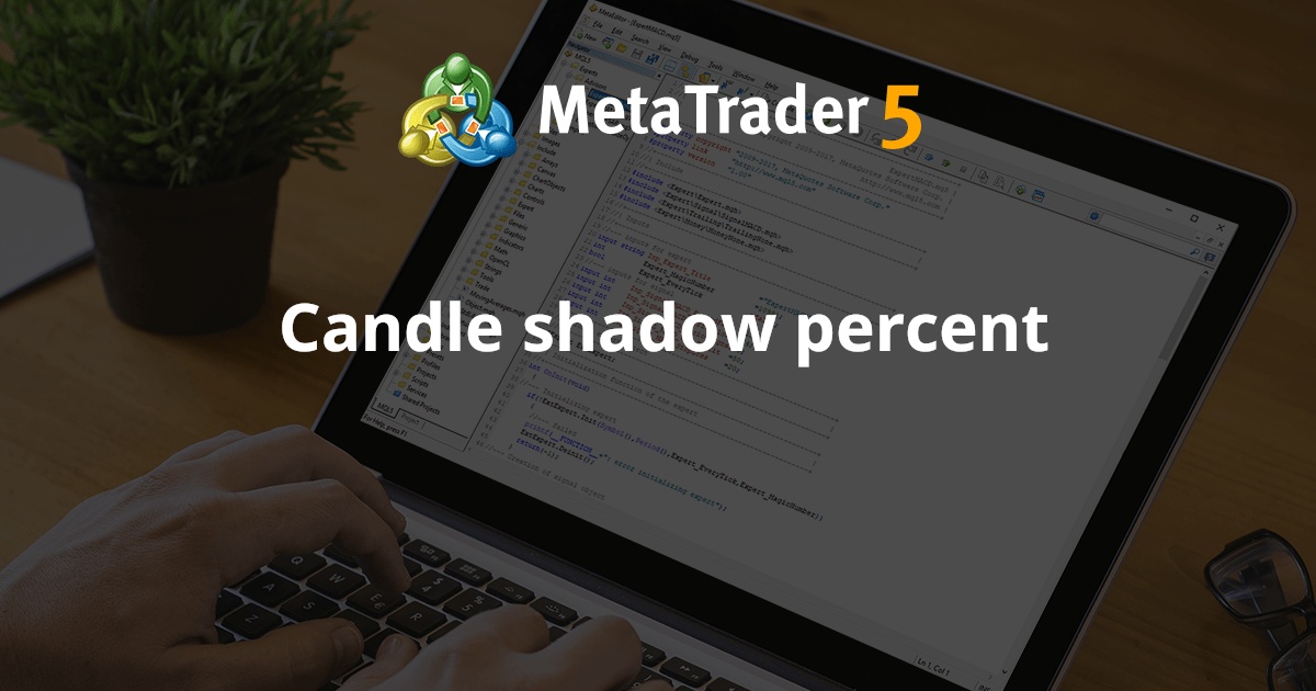 Free download of the 'Candle shadow percent' indicator by 'barabashkakvn' for MetaTrader 5 in ...