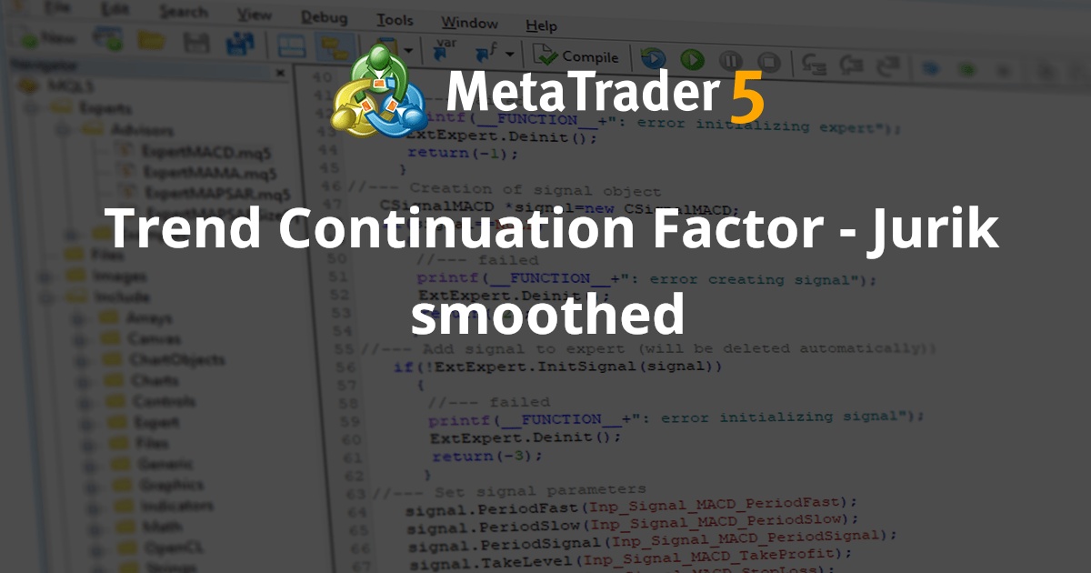 Free download of the 'Trend Continuation Factor - Jurik smoothed' indicator by 'mladen' for ...