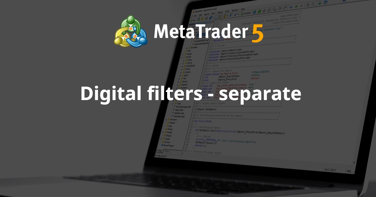 Free download of the 'Digital filters - separate' indicator by 'mladen' for MetaTrader 5 in the ...