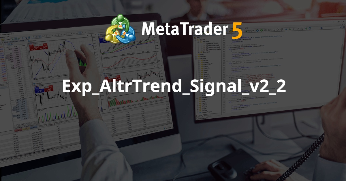 Free download of the 'Exp_AltrTrend_Signal_v2_2' expert by 'GODZILLA' for MetaTrader 5 in the ...