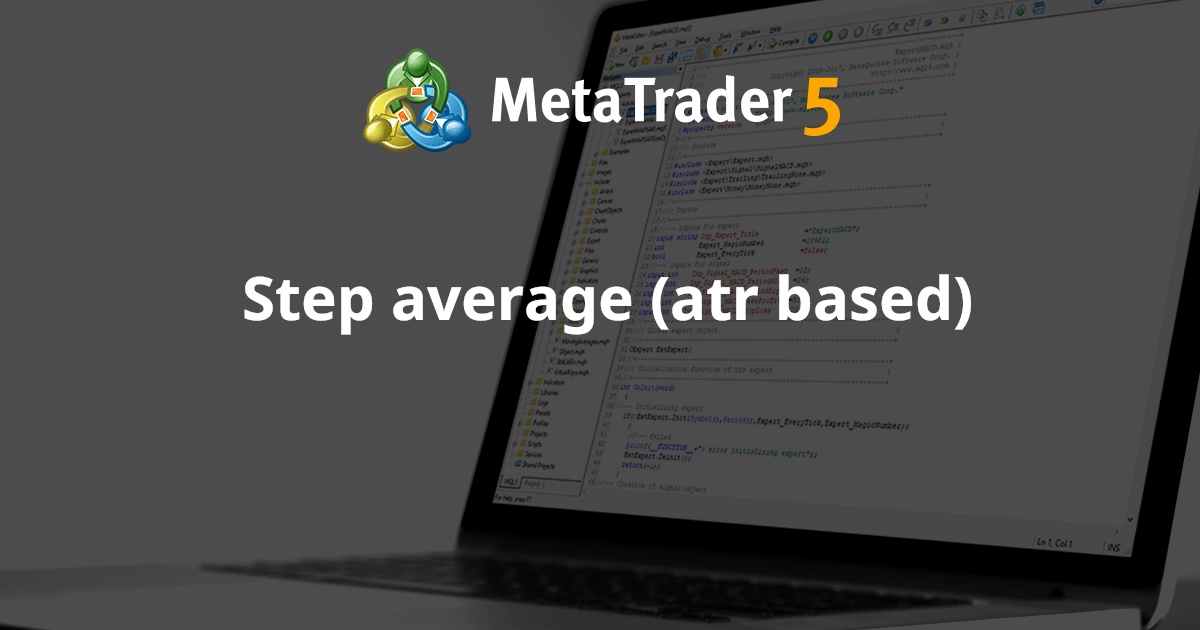 Free download of the 'Step average (atr based)' indicator by 'mladen' for MetaTrader 5 in the ...