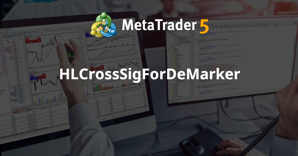 Free download of the 'HLCrossSigForDeMarker' indicator by 'GODZILLA' for MetaTrader 5 in the ...