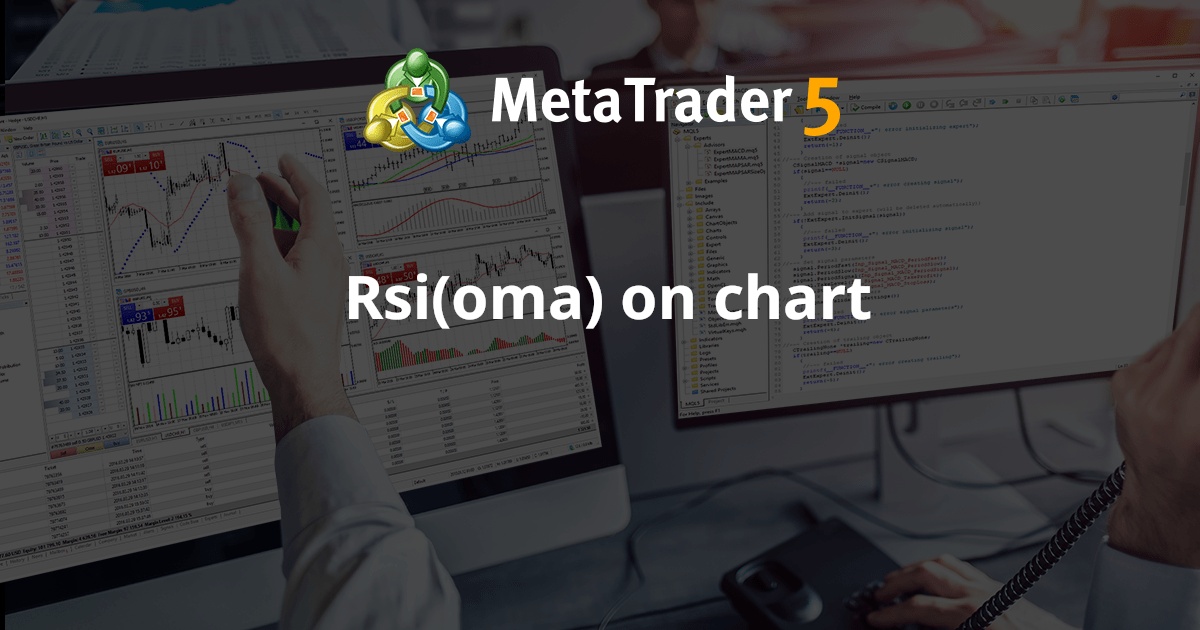Free download of the 'Rsi(oma) on chart' indicator by 'mladen' for MetaTrader 5 in the MQL5 Code ...