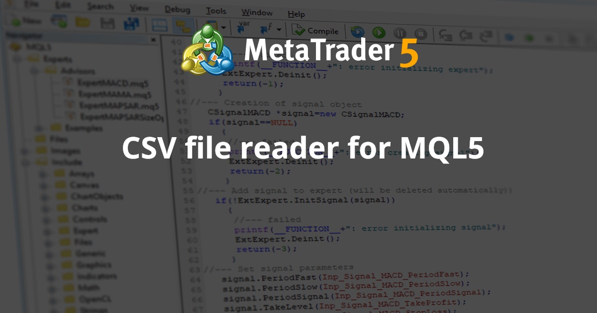 Free Download Of The Csv File Reader For Mql5 Library By Bucket For Metatrader 5 In The Mql5