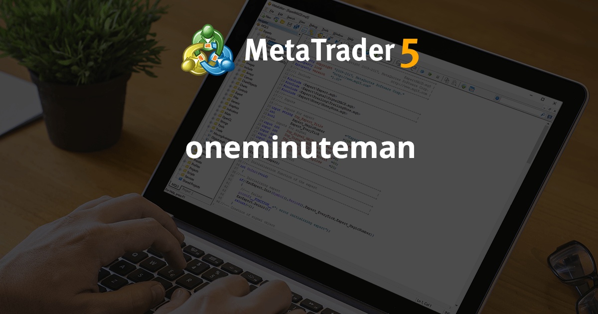 Free Download Of The Oneminuteman Script By Mighty1 For Metatrader 4 In The Mql5 Code Base 5061