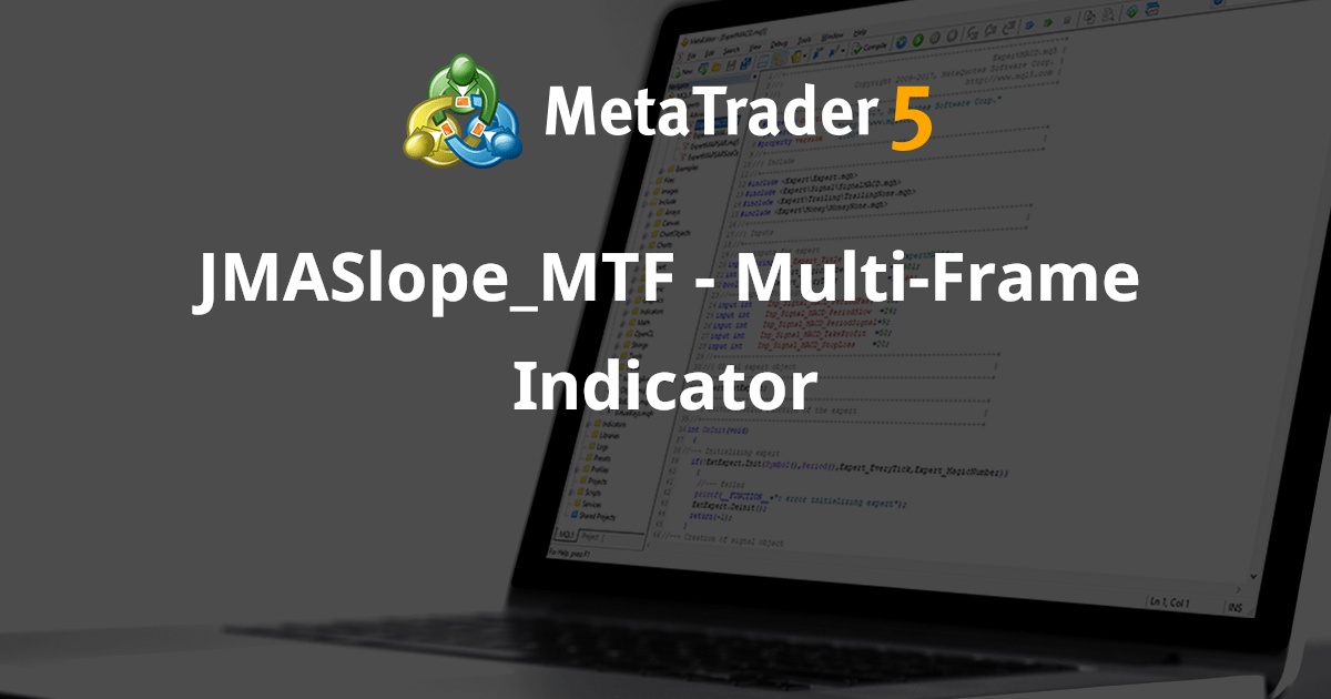 Free download of the 'JMASlope_MTF - Multi-Frame Indicator' indicator by 'asystem2000' for ...