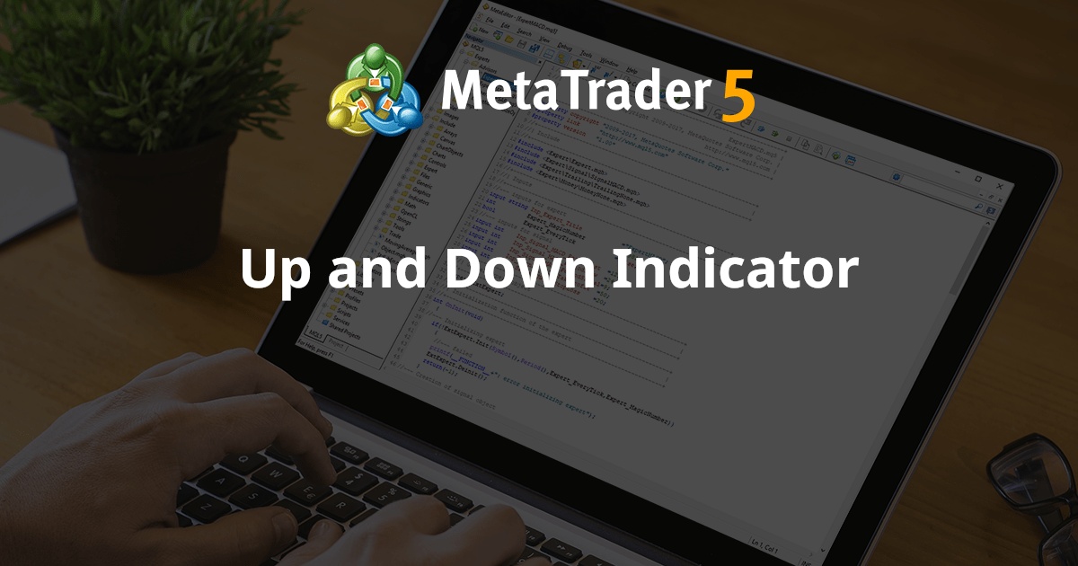 Free download of the 'Up and Down Indicator' indicator by 'tsaktuo' for ...