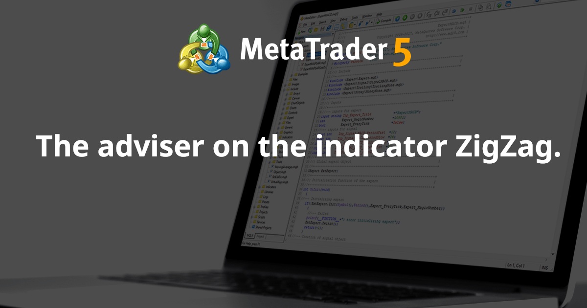 Free download of the 'The adviser on the indicator ZigZag.' expert by 'satop' for MetaTrader 4 ...