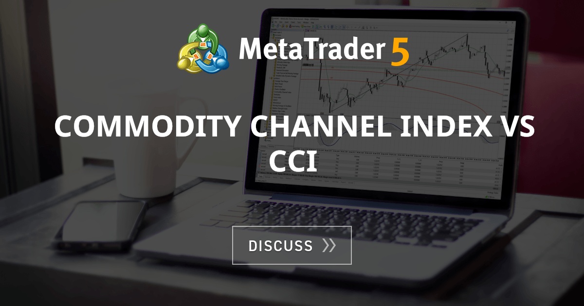 Commodity Channel Index vs CCI - Commodity Channel Index, CCI - MQL4 and MetaTrader 4 - MQL4 ...