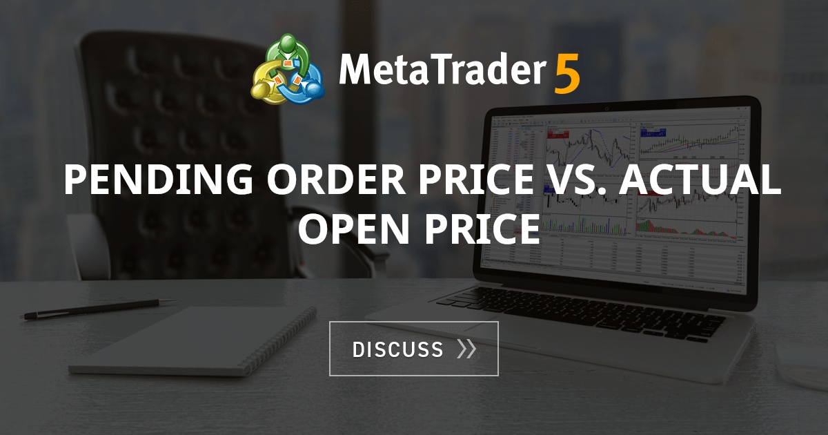 Pending Order Price VS. Actual Open Price - Trading Strategies That Work - MQL4 and MetaTrader 4 ...