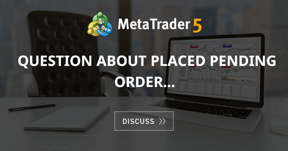 Question About Placed Pending Order Currency Pairs Mql4 And Metatrader 4 Mql4