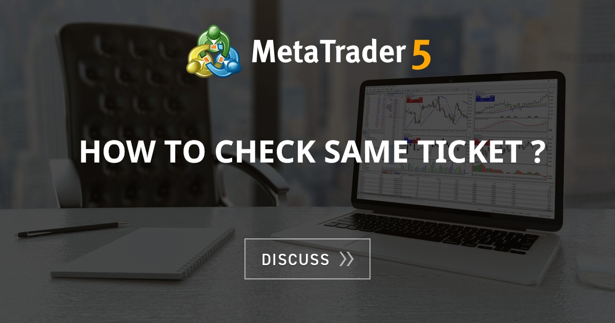 How To Check Same Ticket Currency Trading MQL4 And Metar 4 MQL4 Programming Forum