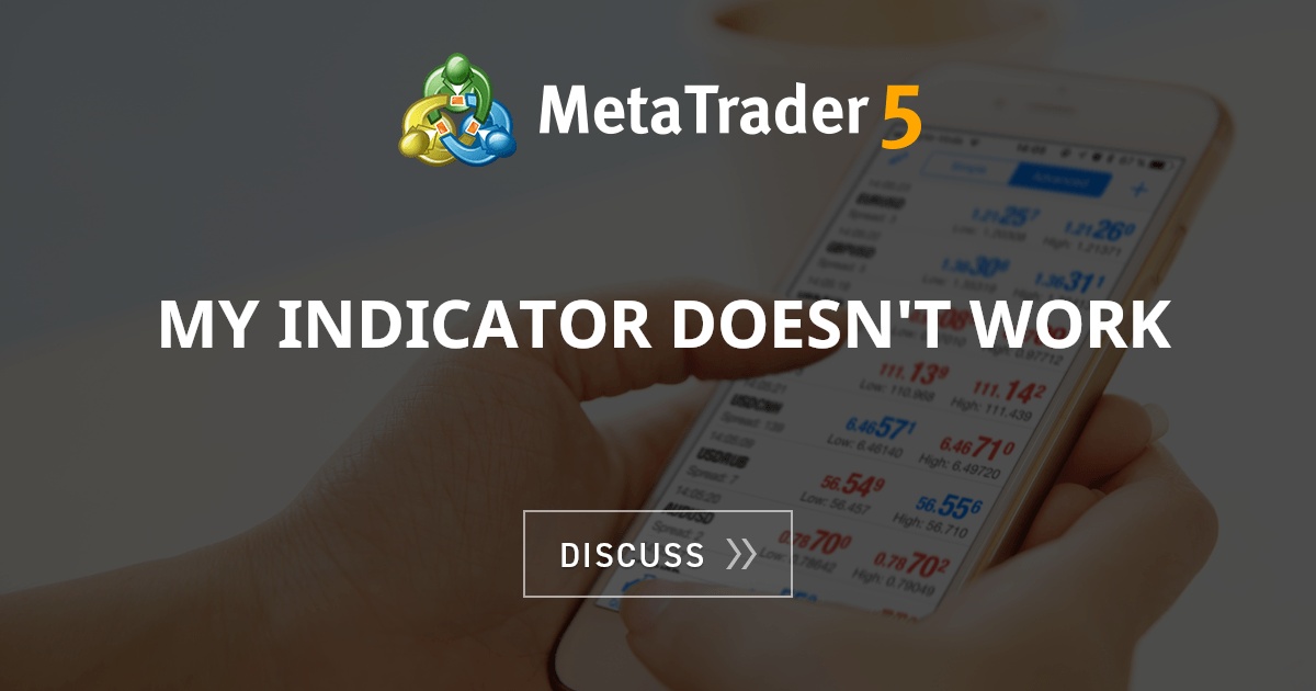 My Indicator Doesnt Work Indices Mql4 And Metatrader 4 Mql4 Programming Forum 1628