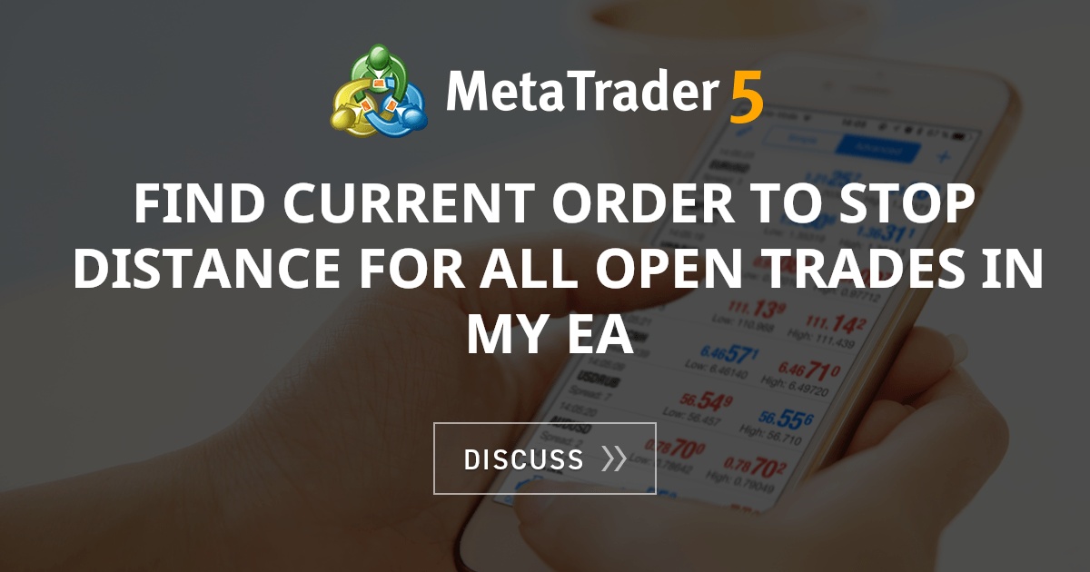 Find Current Order To Stop Distance For All Open Trades In My Ea Trailing Stop Mql4 And