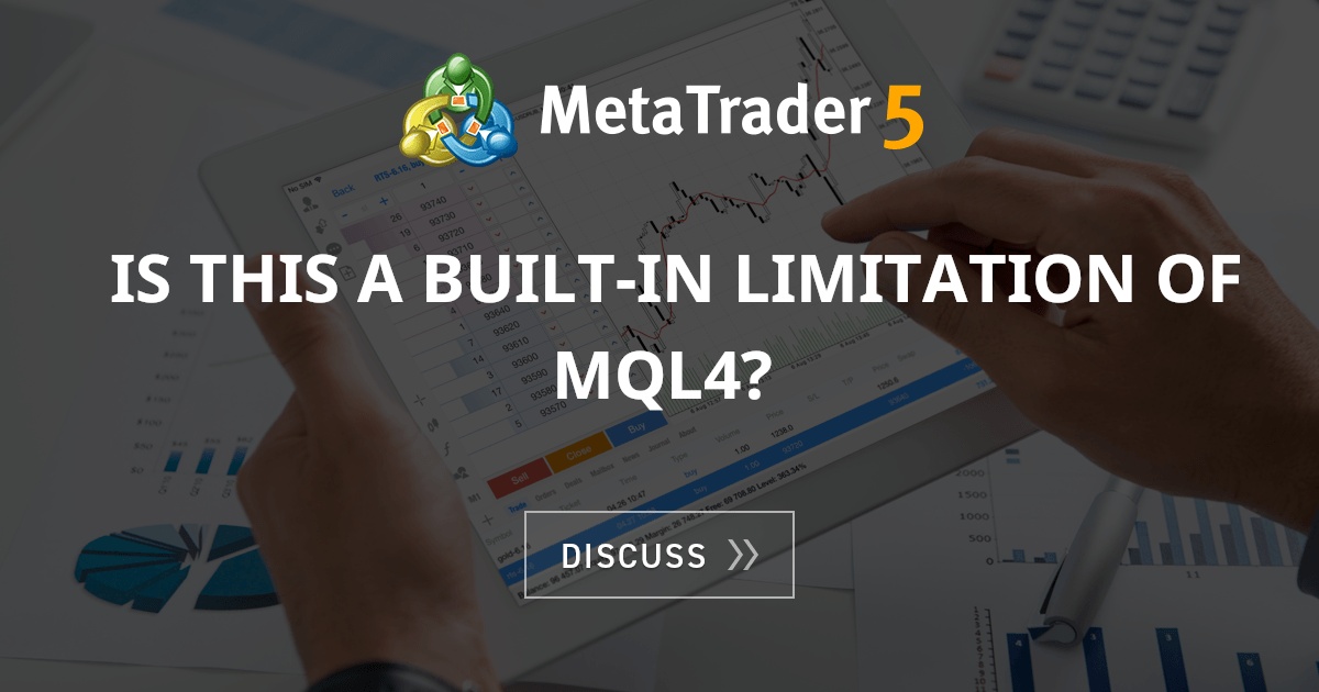 Is This A Built In Limitation Of Mql4 Indices Mql4 And Metatrader 4 Mql4 Programming Forum 