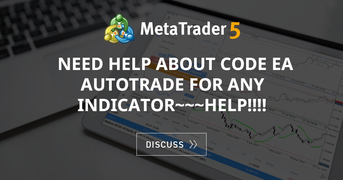 Need Help About Code Ea Autotrade For Any Indicator~~~help Stop Loss Mql4 And Metatrader