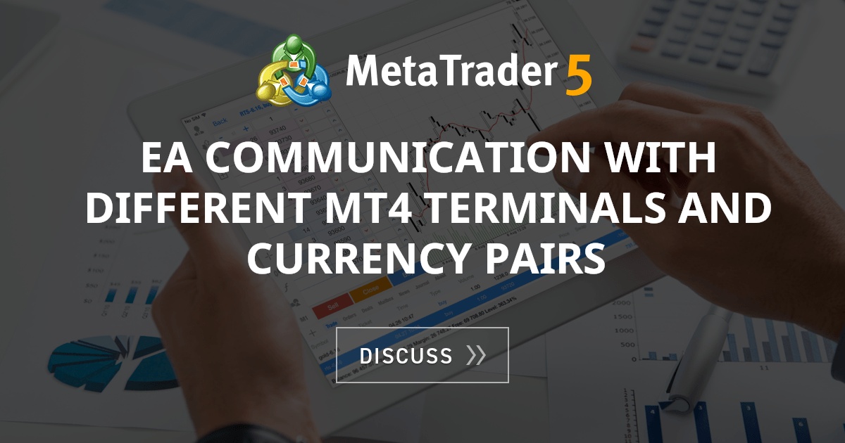 Ea Communication With Different Mt4 Terminals And Currency Pairs Currency Pairs Mql4 And