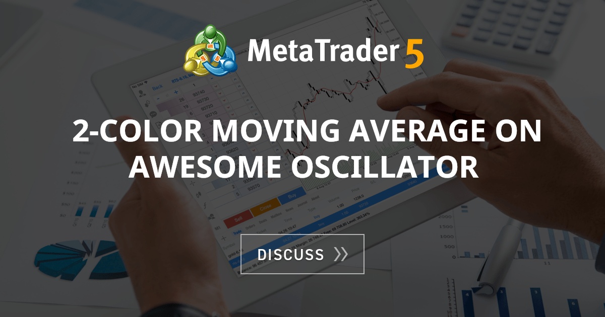 2 Color Moving Average On Awesome Oscillator Moving Average Of Oscillator Osma Mql4 And