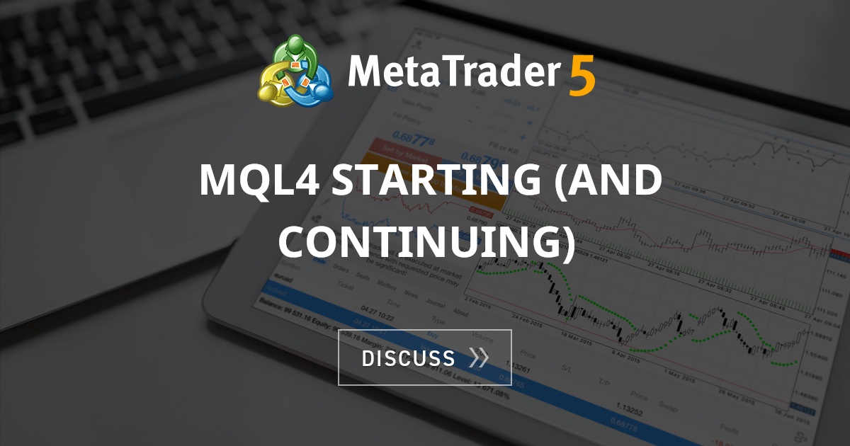 MQL4 starting (and continuing) - Fiscal Policy - General - MQL5 programming forum