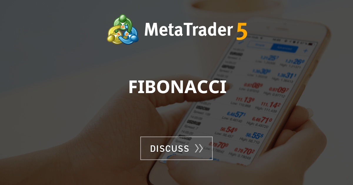Fibonacci Fibonacci General Mql5 Programming Forum 3598