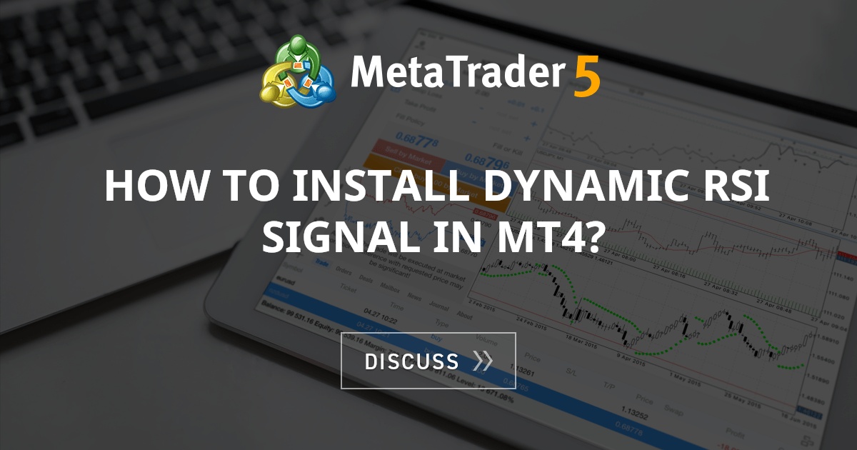 How to install Dynamic RSI signal in MT4? - MT4 - General - MQL5 programming forum
