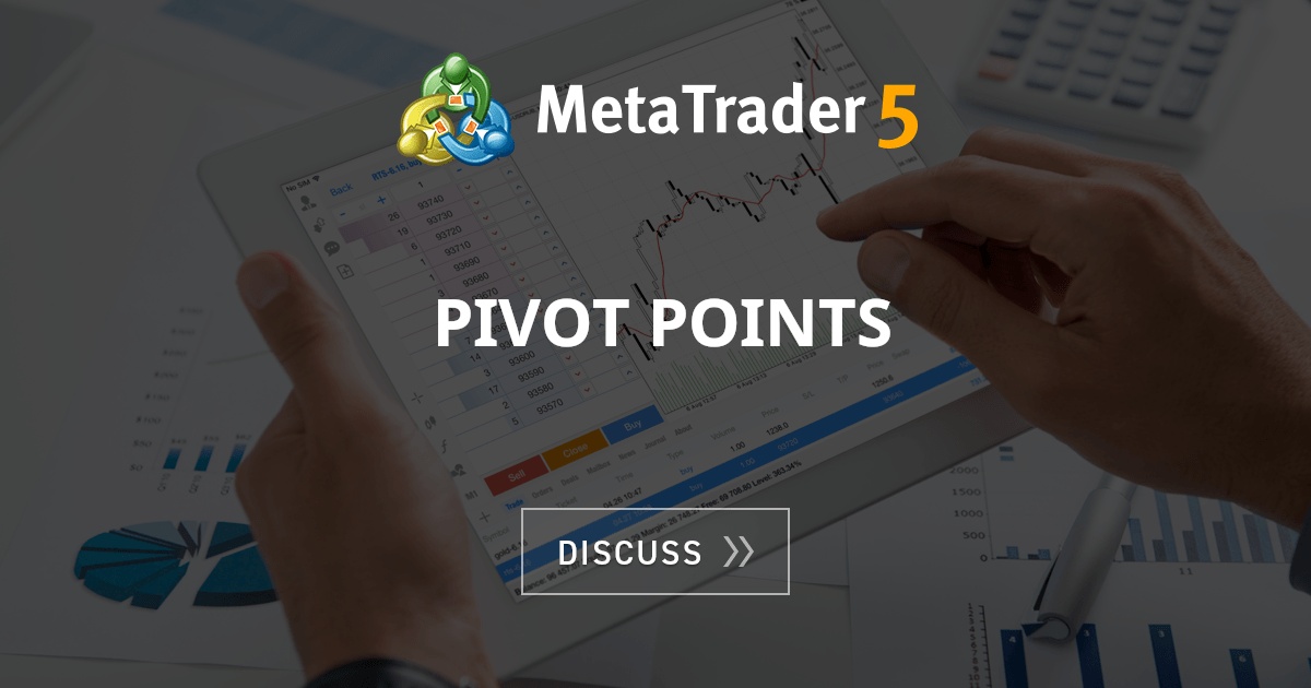 Pivot Points - Day Trading - Technical Indicators - MQL5 programming forum