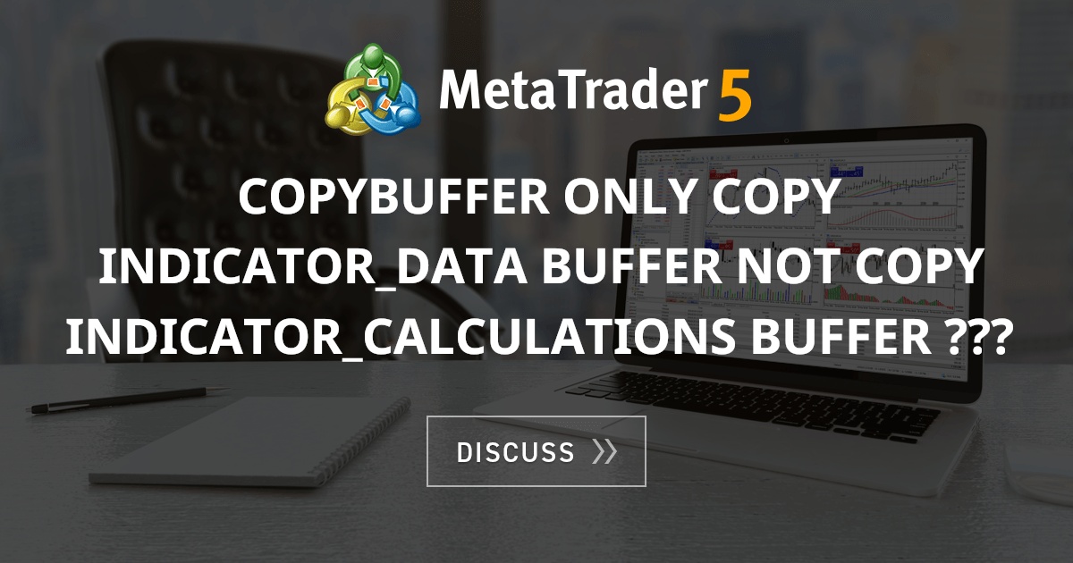 Copybuffer Only Copy Indicator Data Buffer Not Copy Indicator Calculations Buffer Indices