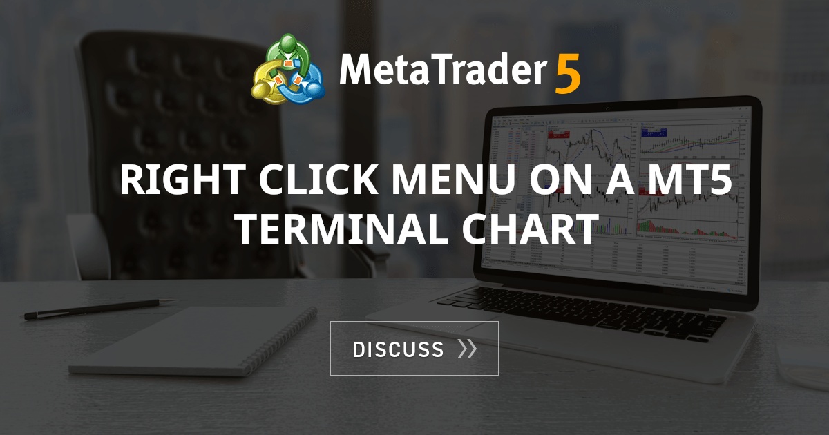 right click menu on a MT5 terminal chart - Take Profit - General - MQL5 programming forum