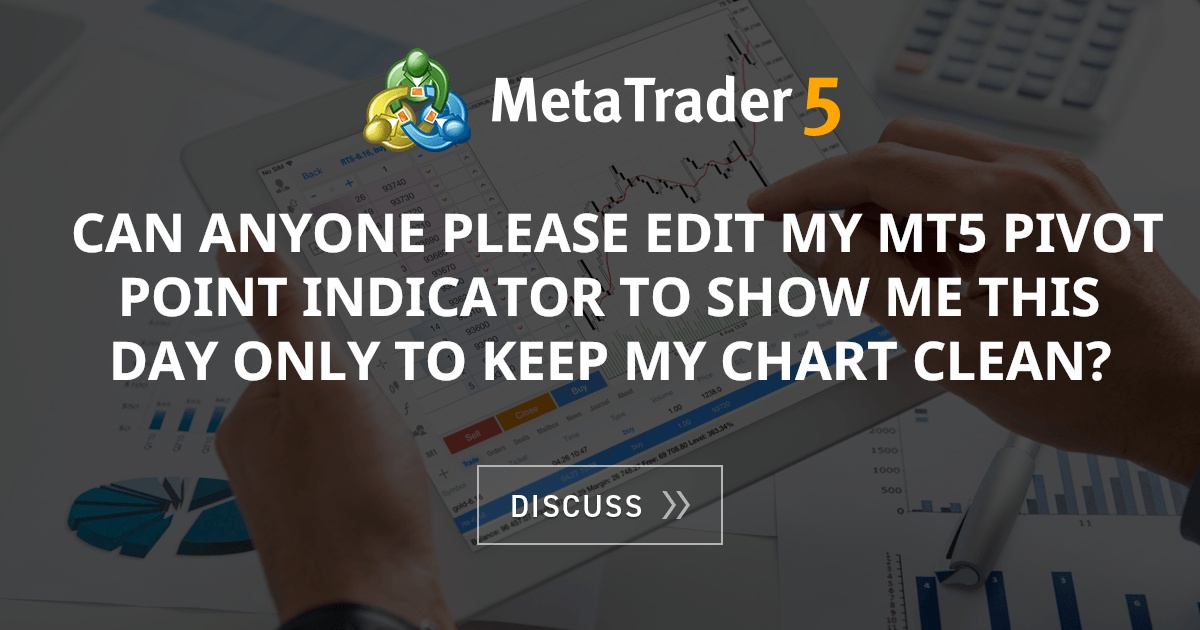 Can anyone please edit my MT5 Pivot Point indicator to show me this day ONLY to keep my chart ...