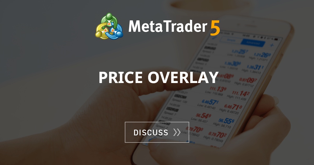 price overlay - Price Chart - MQL4 and MetaTrader 4 - MQL4 programming forum