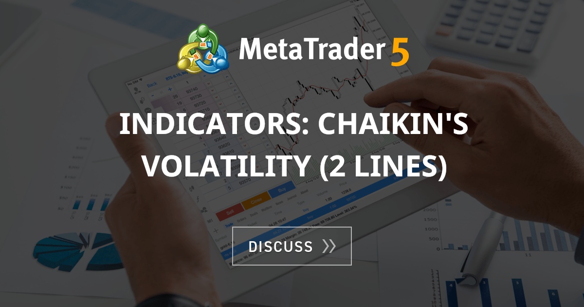Indicators Chaikins Volatility 2 Lines Indices Articles Library Comments Mql5
