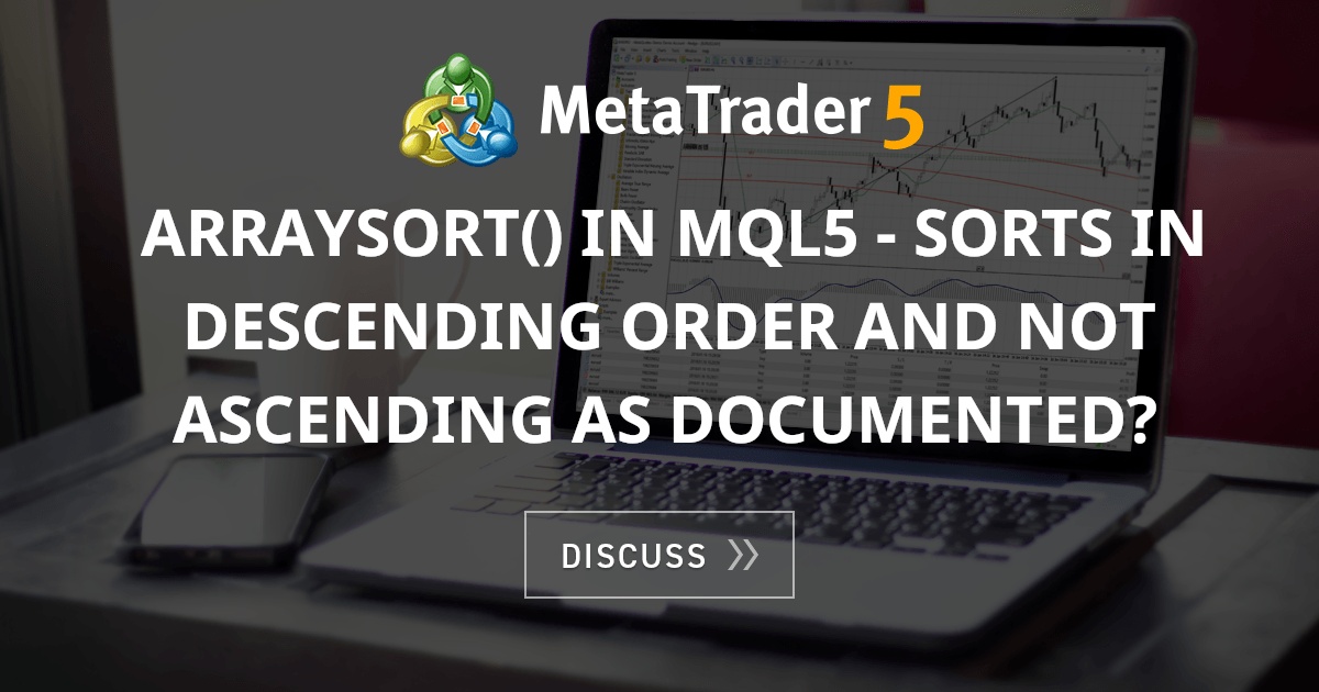 Arraysort In Mql5 Sorts In Descending Order And Not Ascending As Documented Hanging Man