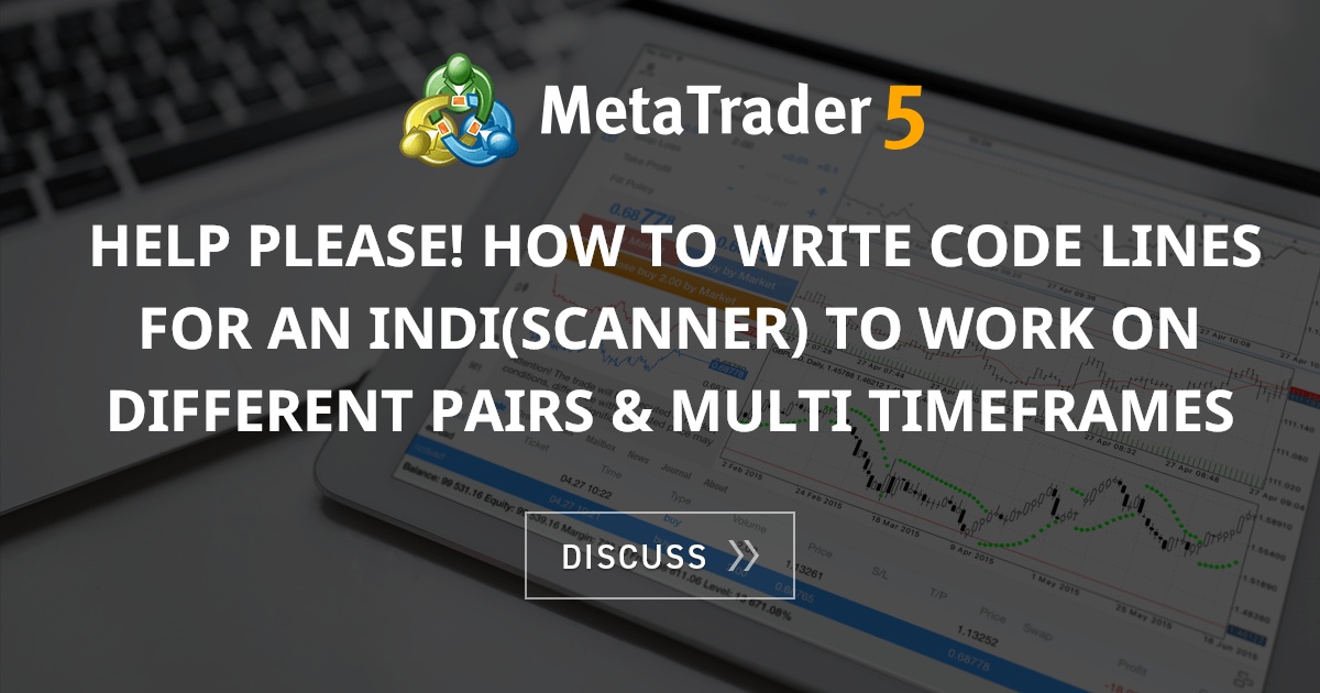 Help please! how to write code lines for an indi(scanner) to work on different pairs & multi ...