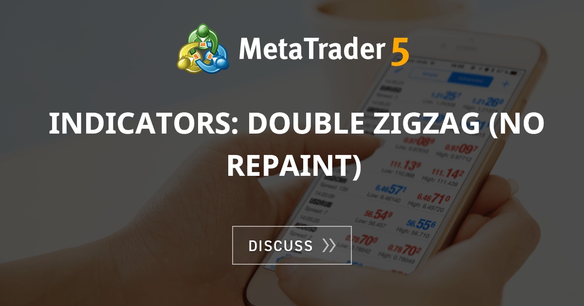 Indicators: Double ZigZag (no repaint) - Trading Tools - Articles, Library comments - MQL5 ...