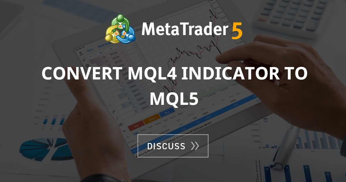Convert Mql4 Indicator To Mql5 Mt5 General Mql5 Programming Forum 7575
