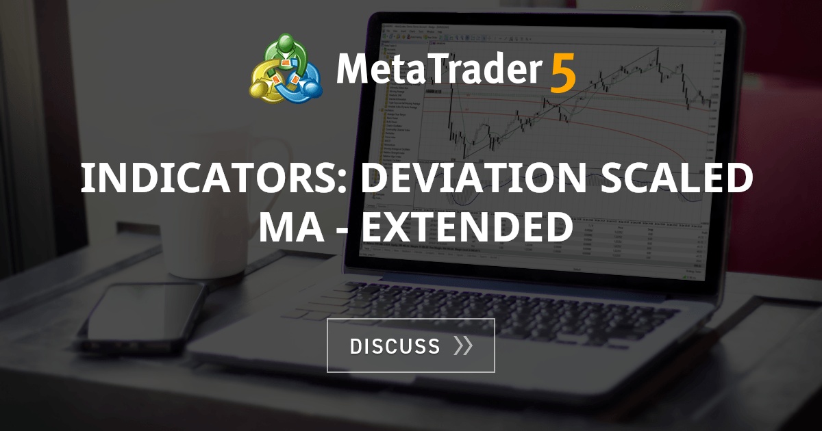 Indicators Deviation Scaled Ma Extended Articles Library Comments Mql5 Programming Forum 5912