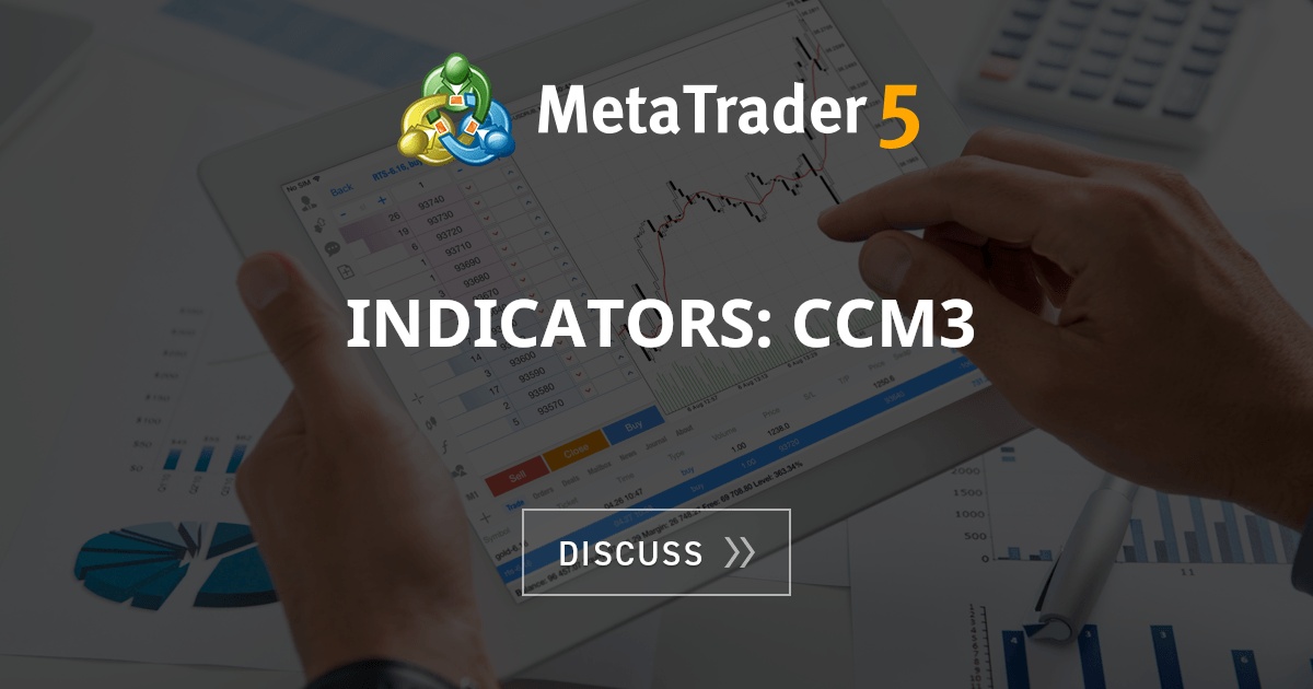 Indicators: CCM3 - Indices - Articles, Library comments - MQL5 programming forum