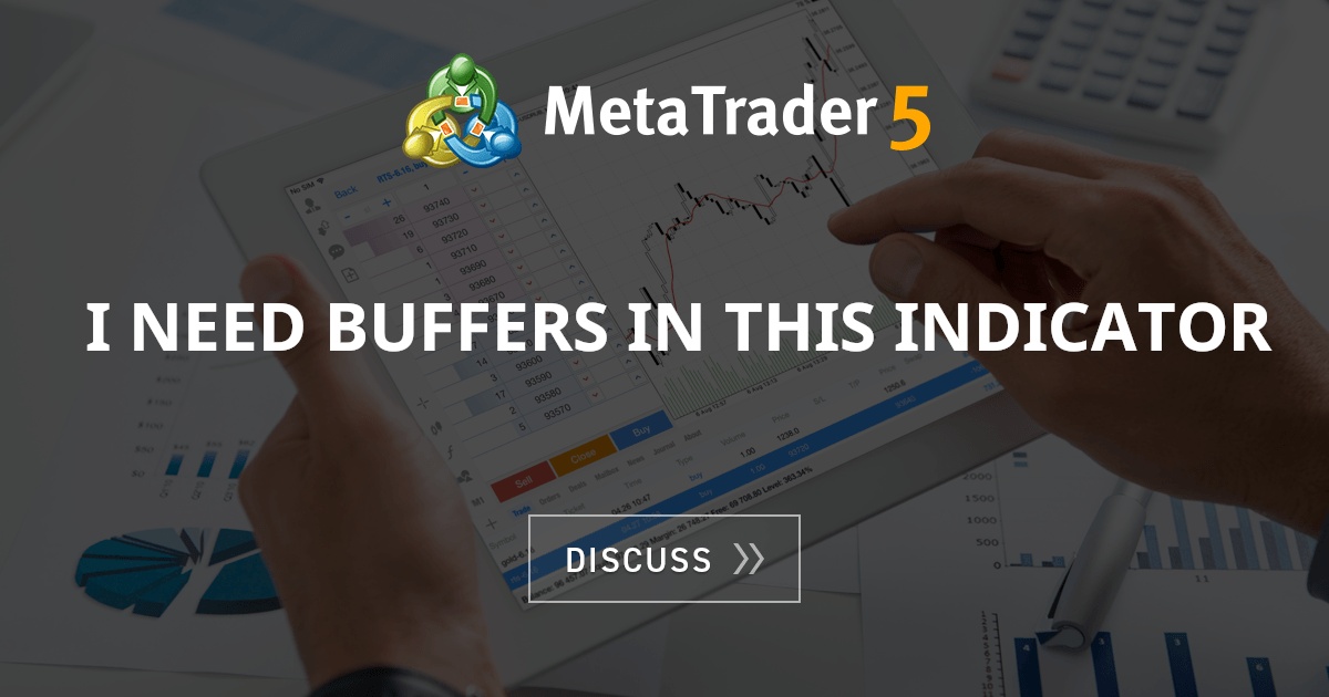 I Need Buffers In This Indicator Indices Mql4 And Metatrader 4